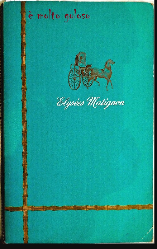 Carte restaurant Élysées Matignon à Paris. – è molto goloso